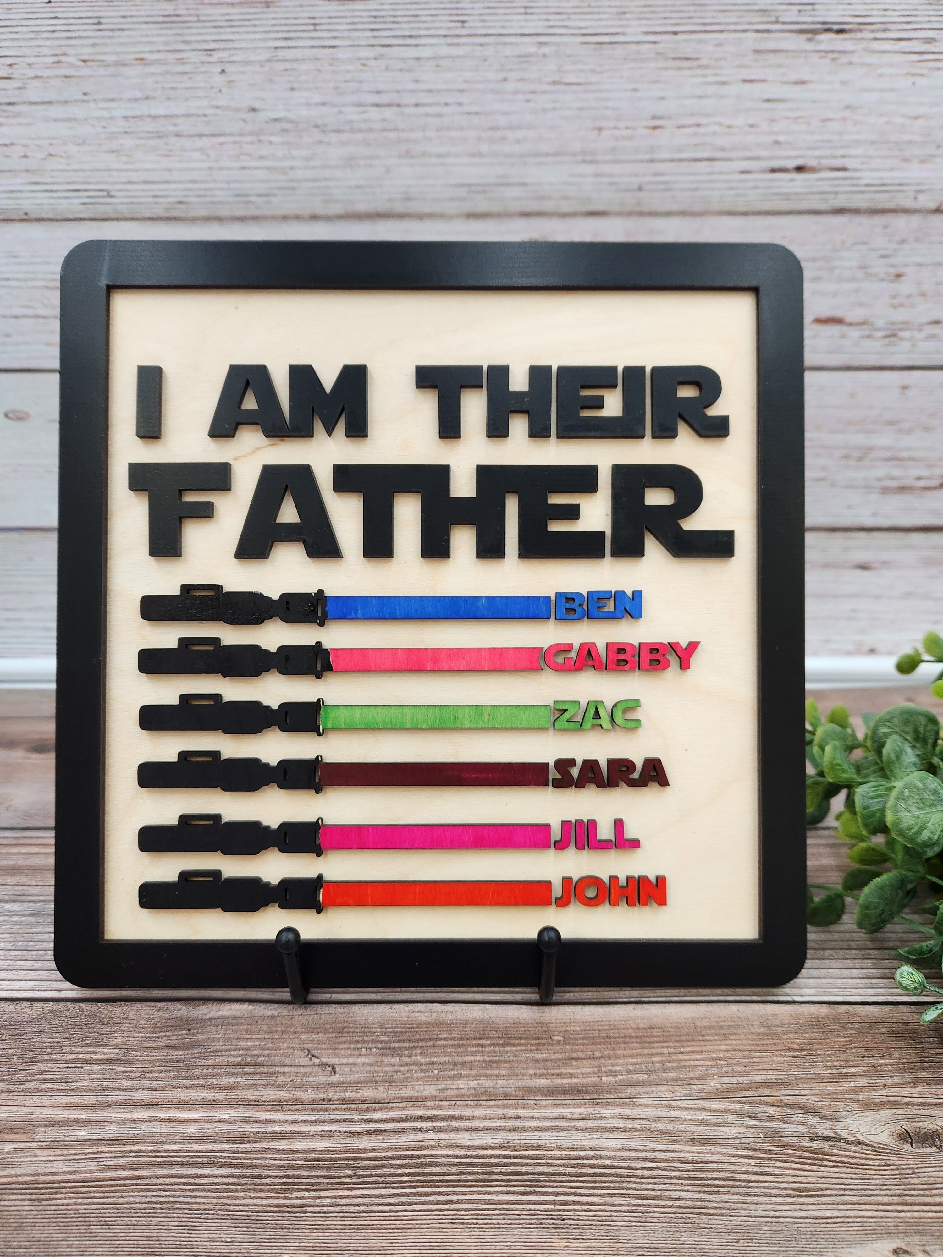 I AM THEIR FATHER – Personalized Father's Day Sign – Burning Stitches