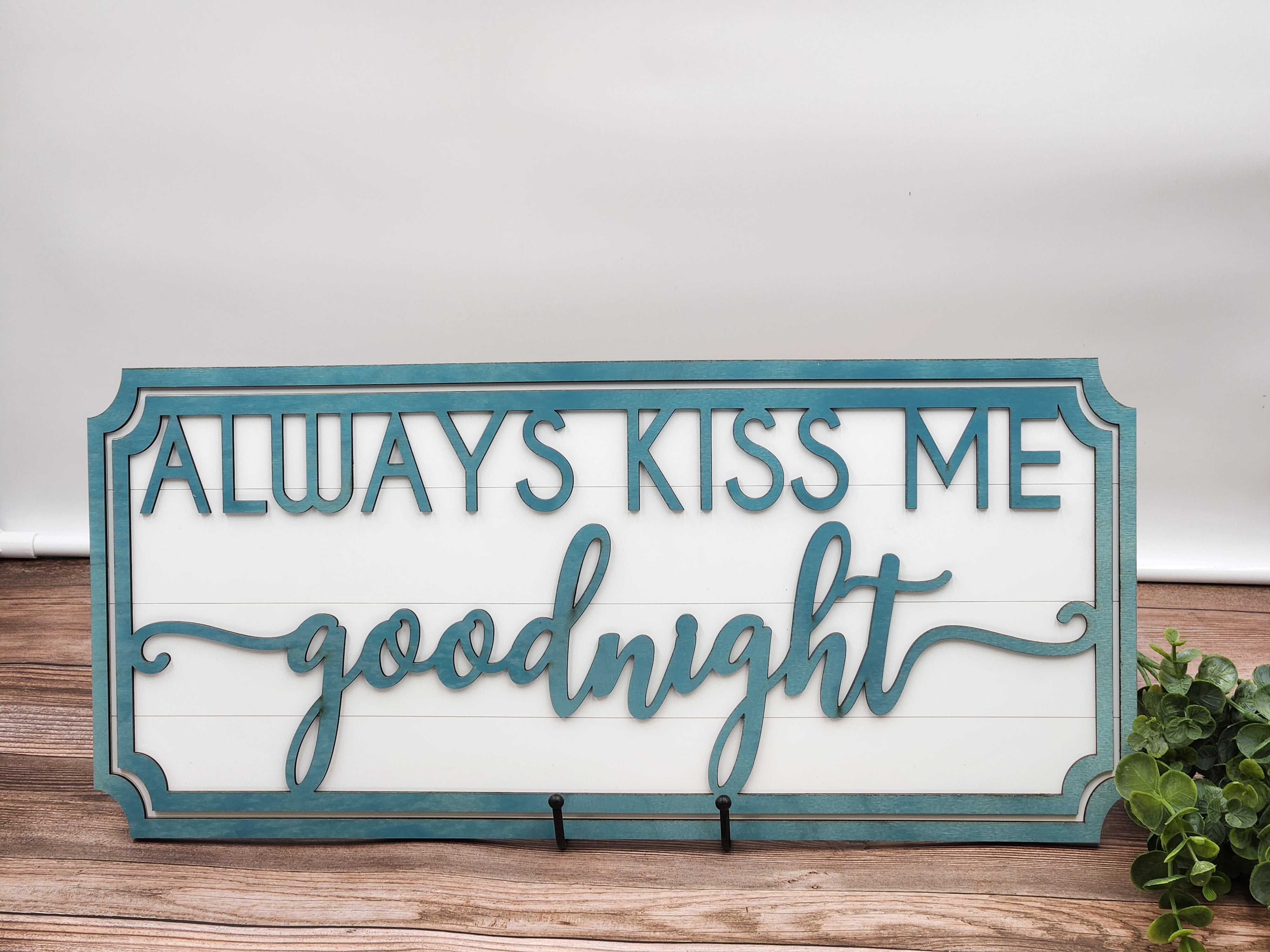 Always Kiss me Goodnight – Burning Stitches
